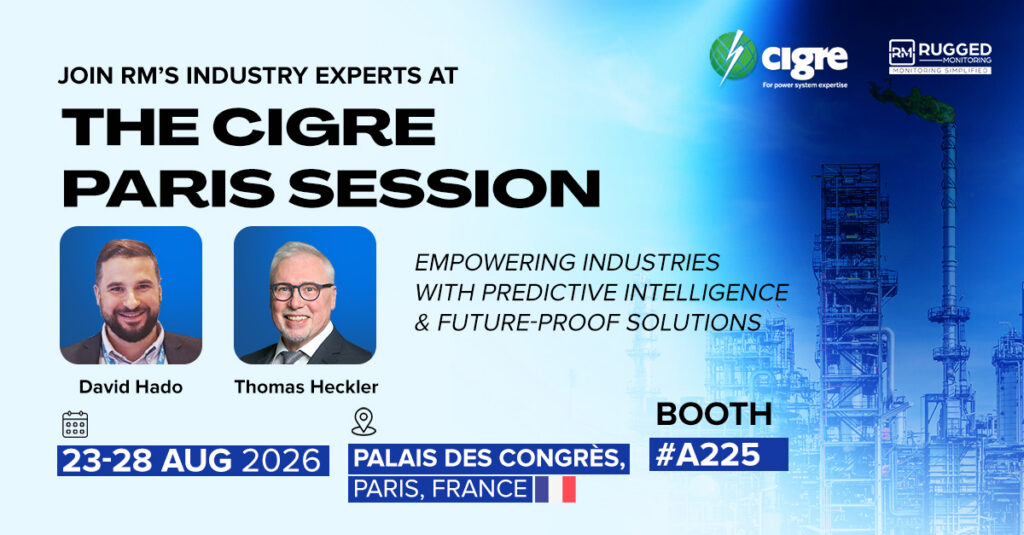 CIGRE 2026 | Rugged Monitoring